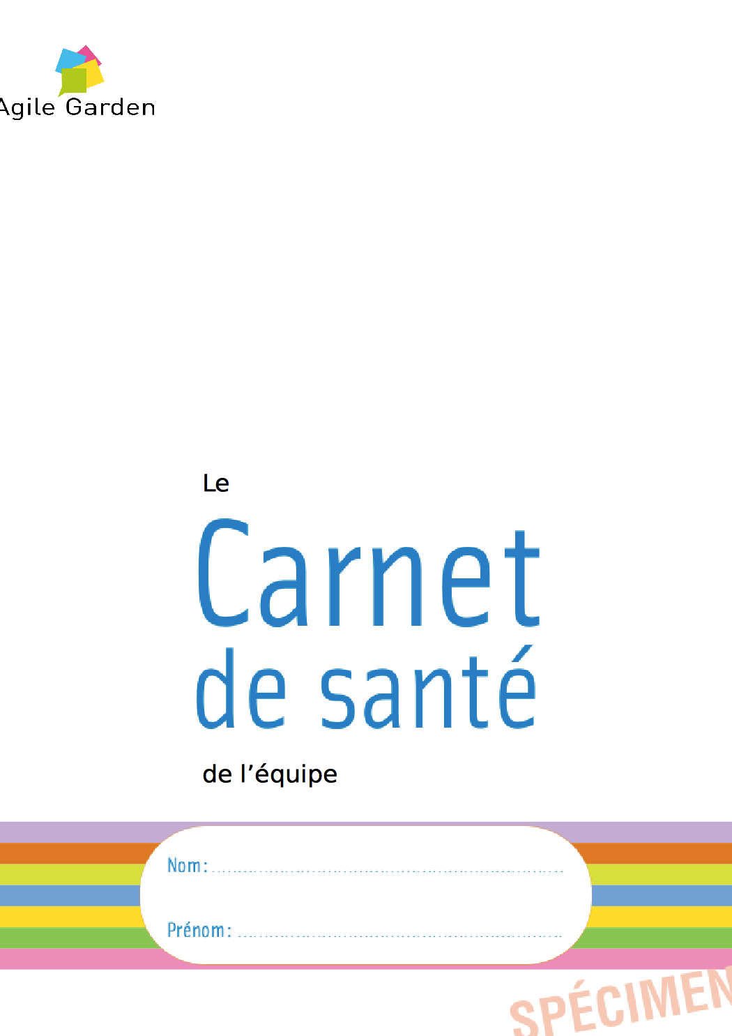 Le carnet de santé de l’équipe - Les Équipées